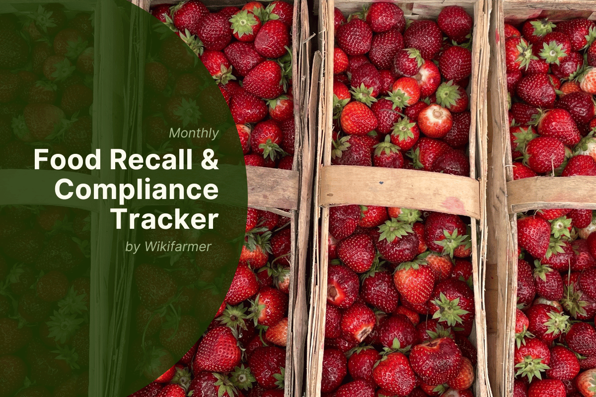 Monthly food recall analysis: July | Wikifarmer