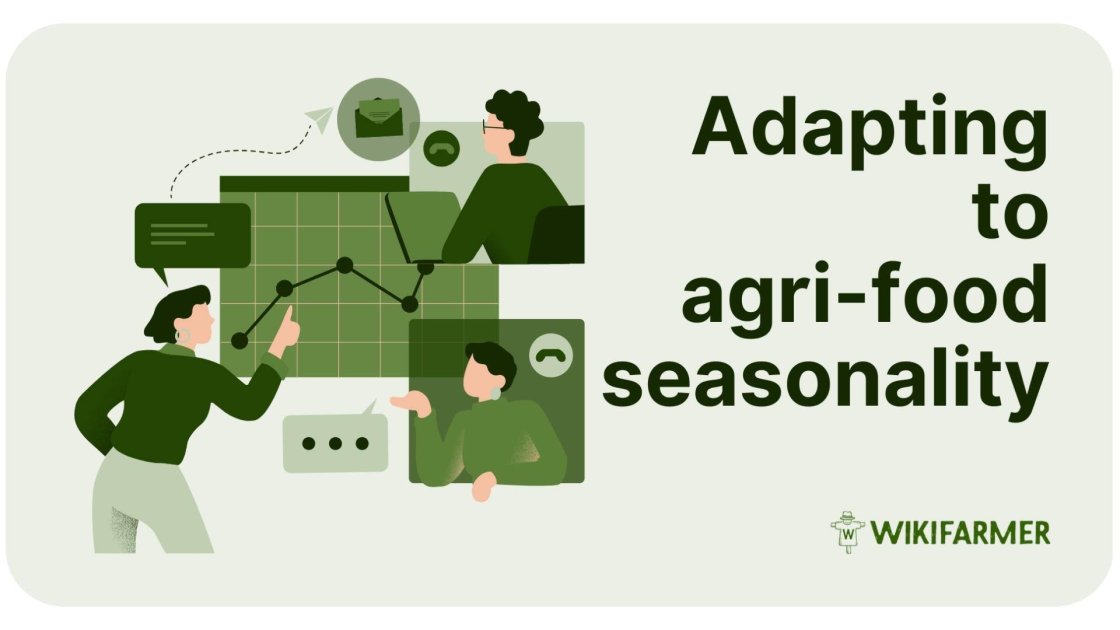 Seasonality in Agrifood: monitoring supply, demand, and pricing in a ...